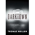 Amazon.com: Darktown: A Novel (The Darktown Series): 9781501133862 ...