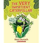 The Little Butterfly That Could (A Very Impatient Caterpillar Book ...
