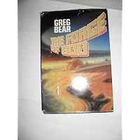 The Forge of God: Bear, Greg: 9780312930219: Amazon.com: Books