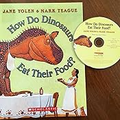 How Do Dinosaurs Say I Love You?: Jane Yolen, Mark Teague ...