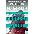 Amazon.com: The Perfect Alibi: A Novel (Robin Lockwood, 2): 9781250117526: Margolin, Phillip: Books