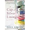 A Cup of Silver Linings (2) (Dove Pond Series): Hawkins, Karen ...