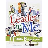 The Leader In Me Activity Guide Level 1: FranklinCovey, FranklinCovey ...