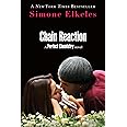 Amazon.com: Chain Reaction (A Perfect Chemistry Novel): 9780802727985 ...