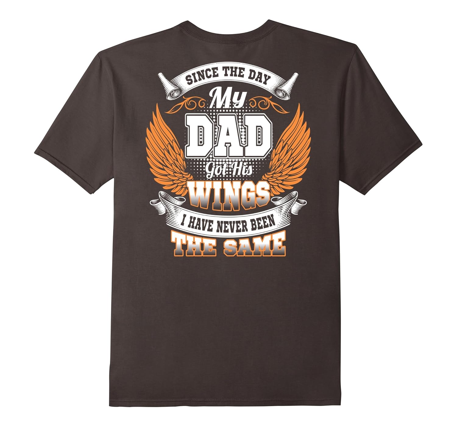 Since The Day My Dad Got His Wings T-shirt Fathers Day-TD – Teedep