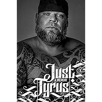 Amazon.com: Just Tyrus: A Memoir: 9781637580660: Tyrus: Books