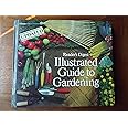 Illustrated guide to gardening (updated w/ color): Editors of Reader's ...