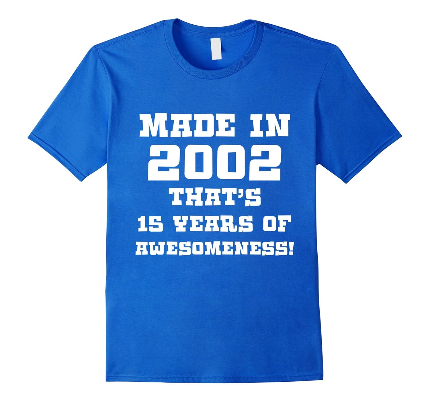 T Shirt For 15 Year Old Boys Girls 15th Birthday Gift Tees T Shirt t-shirt-for-15-year-old-boys-girls-15th-birthday-gift-tees-t-shirt