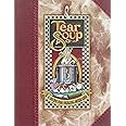 Tear Soup: A Recipe for Healing After Loss: Pat Schwiebert, Chuck ...