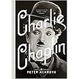 Charlie Chaplin: A Brief Life: Ackroyd, Peter: 9780385537377: Amazon ...