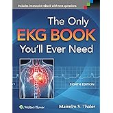 The Only EKG Book You'll Ever Need: Thaler MD, Dr. Malcolm ...