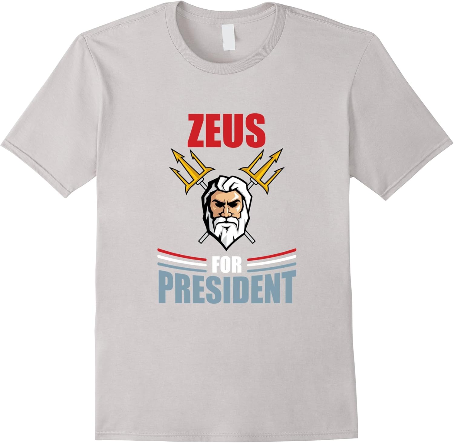 Amazon.com: Zeus T-Shirt: Zeus For President Shirt (Zeus Tee): Clothing