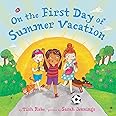 On the First Day of Summer Vacation: Celebrate the Joy of Summer with ...