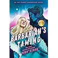 Barbarian's Taming (Ice Planet Barbarians): Dixon, Ruby: 9780593639481: Amazon.com: Books