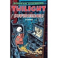 Amazon.com: Twilight of the Superheroes: Stories: 9780312425937 ...
