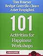 101 Activities for Happiness Workshops: Amazon.co.uk: Tom Bourner ...