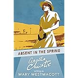 Agatha Christie: Six Mary Westmacott Novels (Giants' Bread / Absent in ...