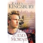 One Tuesday Morning (9/11 Series, Book 1): Kingsbury, Karen ...