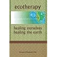 Ecotherapy: 9780789060099: Medicine & Health Science Books @ Amazon.com