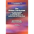The Hidden Curriculum: Practical Solutions for Understanding Unstated ...