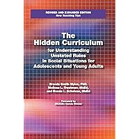 The Hidden Curriculum: Practical Solutions for Understanding Unstated ...