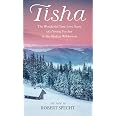 Tisha: The Wonderful True Love Story of a Young Teacher in the Alaskan ...