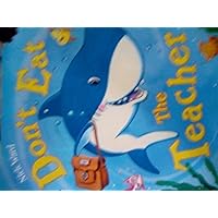 Don't Eat the Teacher: Nick Ward: 9781407105987: Amazon.com: Books
