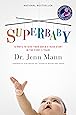 SuperBaby: 12 Ways to Give Your Child a Head Start in the First 3 Years ...