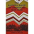 The Eastern Band of Cherokees: 1819-1900: Finger, John R ...