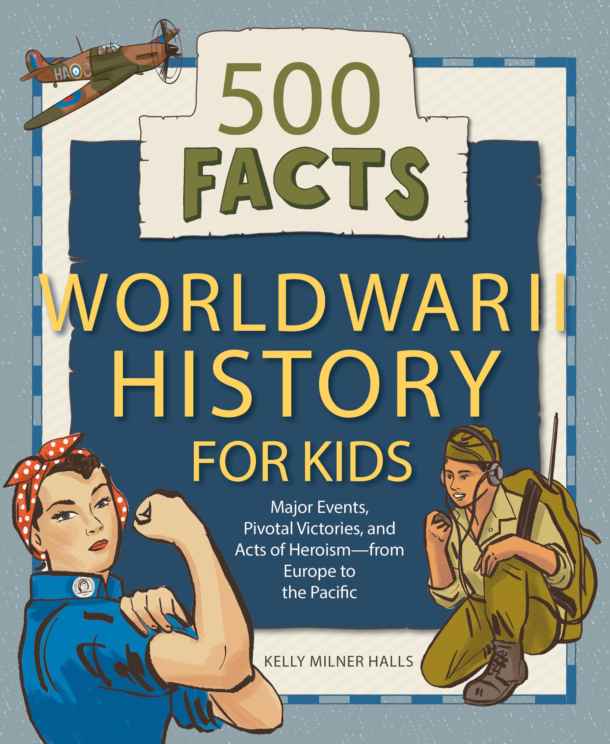 Mua World War II History for Kids: 500 Facts (History Facts for Kids ...