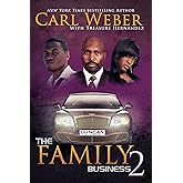 The Family Business 6: Weber, Carl, Hunt, La Jill: 9781645561484 ...