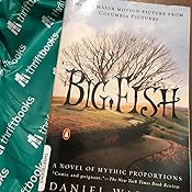 Big Fish: A Novel Of Mythic Proportions: Wallace, Daniel: 9781616201647 ...