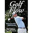 Golf Flow: Valiante, Gio, Faldo, Nick: 9781450434041: Amazon.com: Books