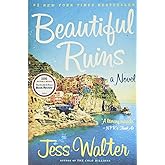 Amazon.com: Beautiful Ruins: A Novel: 9780061928123: Walter, Jess: Books