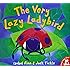 The Very Lazy Ladybug (My First Storybook): Isobel Finn, Jack Tickle ...