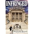 Infringed: Kincaid, Alexandria: 9780996917537: Amazon.com: Books
