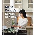 Marie Kondo's Kurashi at Home: How to Organize Your Space and Achieve Your Ideal Life (The Life ...