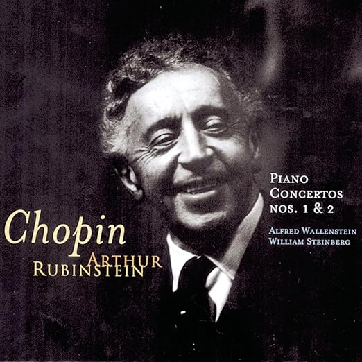 Arthur Rubinstein - Rubinstein Collection, Vol. 17: Chopin: Concertos ...