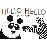 Amazon.com: Hello Hello (Brendan Wenzel): 9781452150147: Wenzel, Brendan: Books