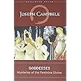 Goddesses: Mysteries of the Feminine Divine (Collected Works of Joseph ...