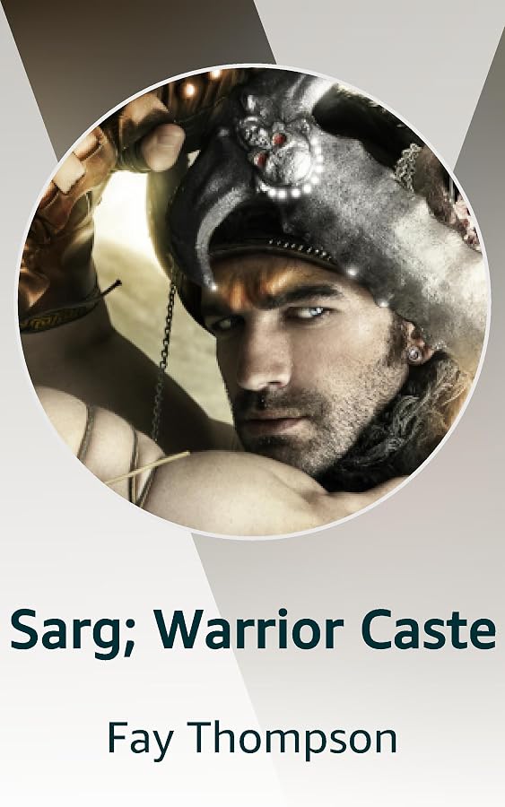 Sarg; Warrior Caste | Kindle Vella