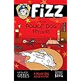 Fizz and the Police Dog Tryouts (Fizz, 1): Gibbes, Lesley, King ...