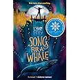 Song for a Whale: Kelly, Lynne: 9781524770266: Amazon.com: Books