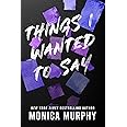Things I Wanted to Say (Lancaster Prep, 1): Murphy, Monica ...
