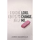 Amazon.com: Lord, Change Me!: 9781564760548: Christenson, Evelyn: Books