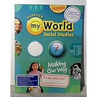 Pearson My World Social Studies Making Our Way Student Book Gr.1: ...
