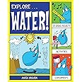 Explore Water!: 25 Great Projects, Activities, Experiments (Explore ...