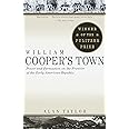 Amazon.com: William Cooper's Town: Power and Persuasion on the Frontier ...