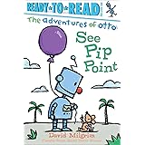 Amazon.com: See Otto: Ready-to-Read Pre-Level 1 (The Adventures of Otto): 9781481467964: Milgrim ...
