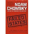 Failed States: The Abuse of Power and the Assault on Democracy ...